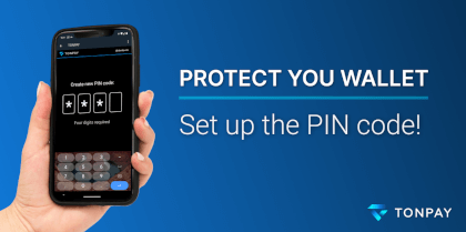 Introducing PIN codes — TONPAY BLOG